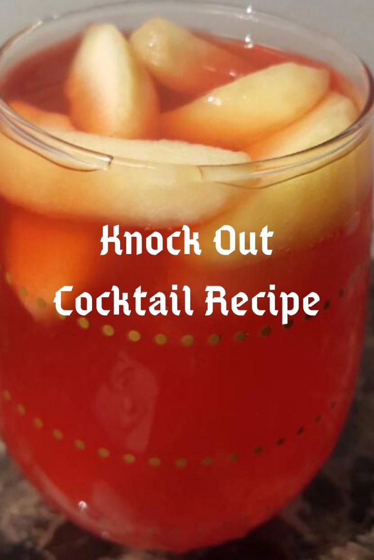 “Knock Out” Cocktail Recipe